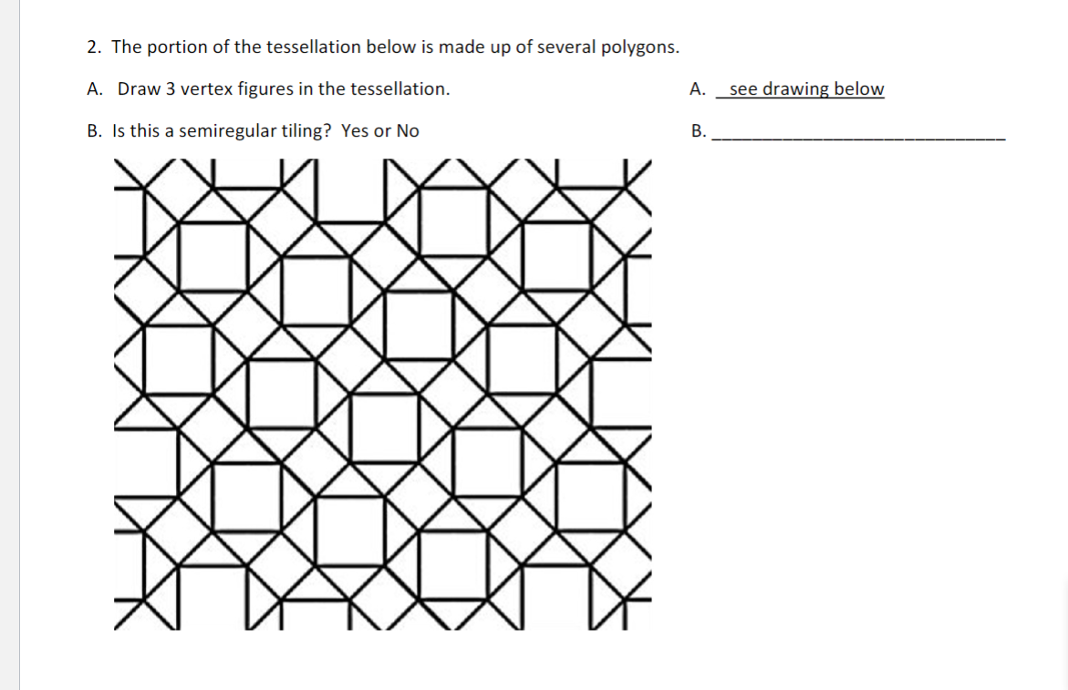 Solved 2. The portion of the tessellation below is made up | Chegg.com