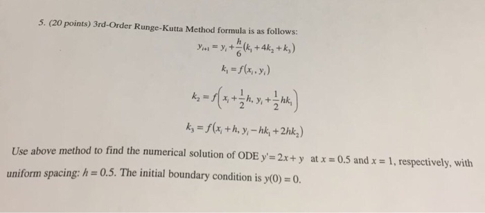 Solved 5. (20 points) 3rd-Order Runge-Kutta Method formula | Chegg.com