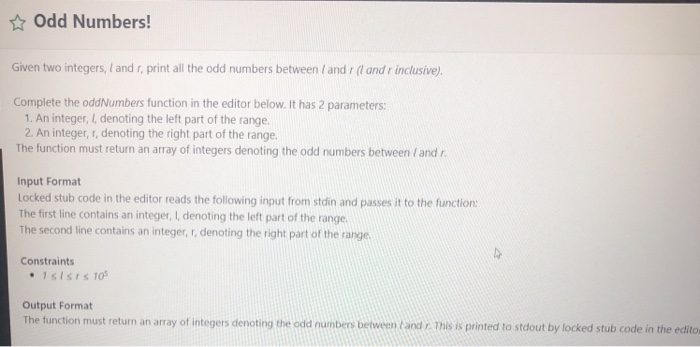Solved Odd Numbers Given Two Integers L And R Print All Chegg