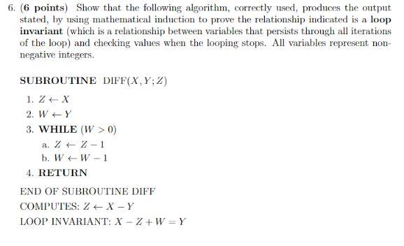 Solved 6. (6 points) Show that the following algorithm, | Chegg.com