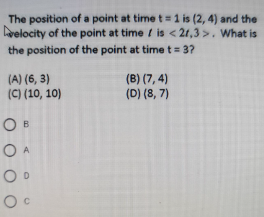 Solved The position of a point at time t = 1 is (2, 4) and | Chegg.com