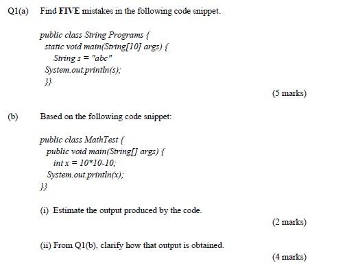 Solved Q1(a) Find FIVE mistakes in the following code | Chegg.com