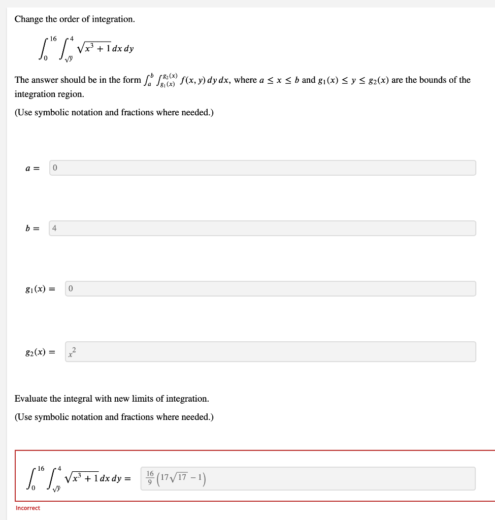 Solved Evaluate the iterated integral. (Use symbolic | Chegg.com