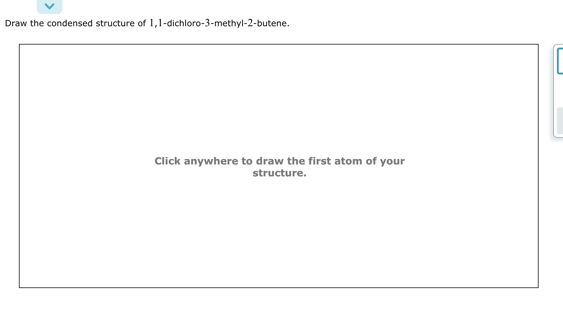 Solved Draw the condensed structure of | Chegg.com
