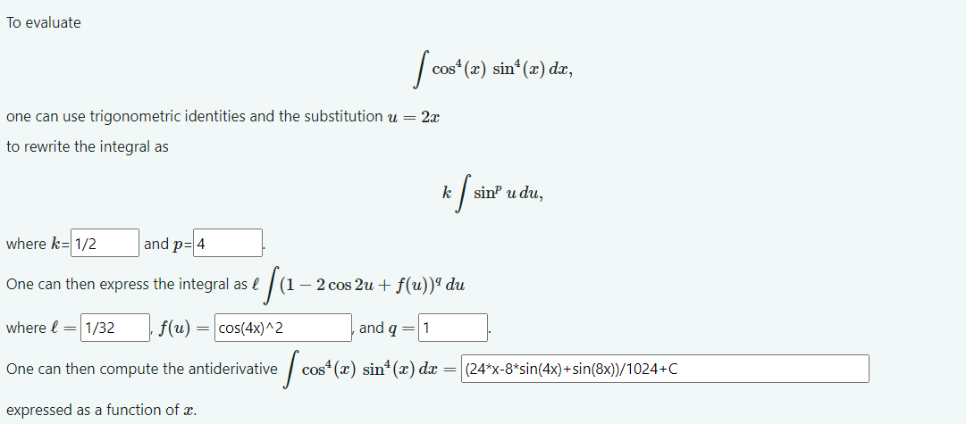 Solved To evaluate∫﻿﻿cos4(x)sin4(x)dxone can use | Chegg.com