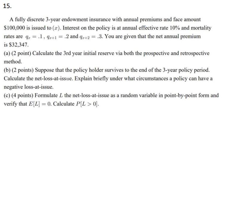 Please solve using actuarial notation. I will upvote | Chegg.com