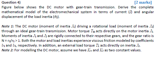 Solved Question 4) [2 marks] Figure below shows the DC motor | Chegg.com