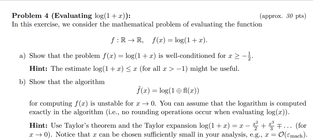Solved Problem 4 (Evaluating log(1+x)) : (approx. 30 pts) In | Chegg.com