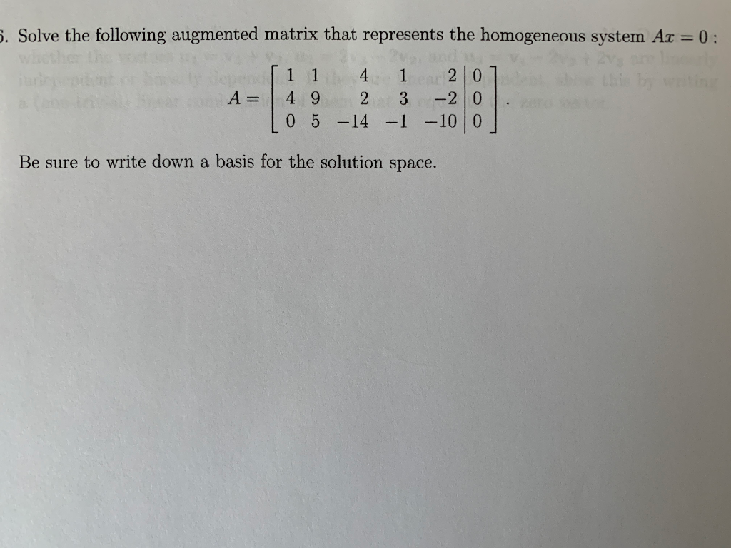 Solved 5. Solve the following augmented matrix that | Chegg.com