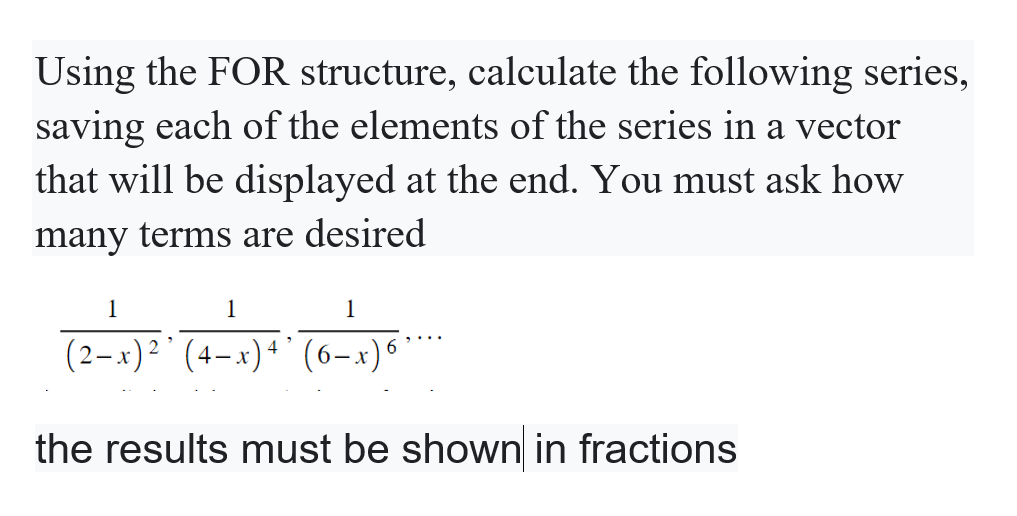Solved Using the FOR structure, calculate the following | Chegg.com
