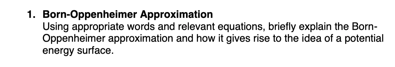 Solved 1. Born-Oppenheimer Approximation Using appropriate | Chegg.com