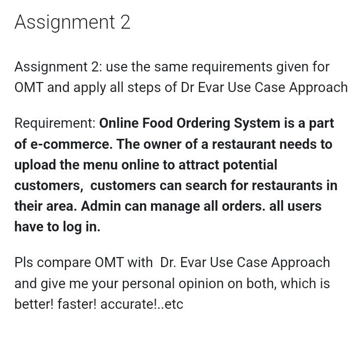 Solved Assignment 2: use the same requirements given for OMT | Chegg.com