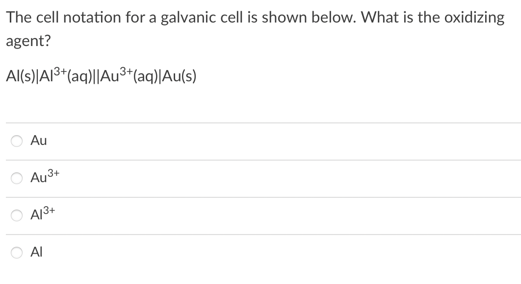 Solved The cell notation for a galvanic cell is shown below. | Chegg.com