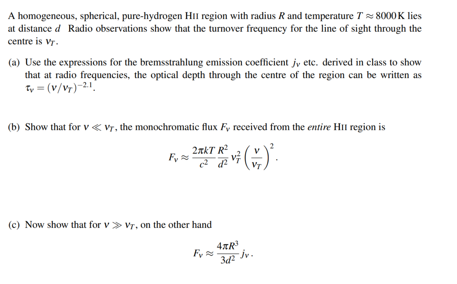 A homogeneous, spherical, pure-hydrogen Hii region | Chegg.com