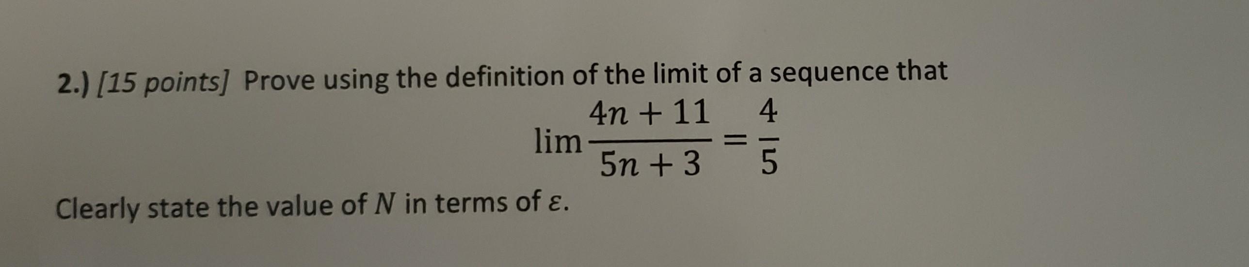Solved 2.) (15 points] Prove using the definition of the | Chegg.com