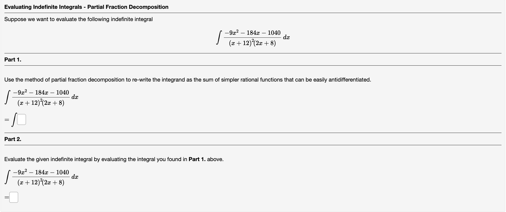 Solved Evaluating Indefinite Integrals - Partial Fraction | Chegg.com