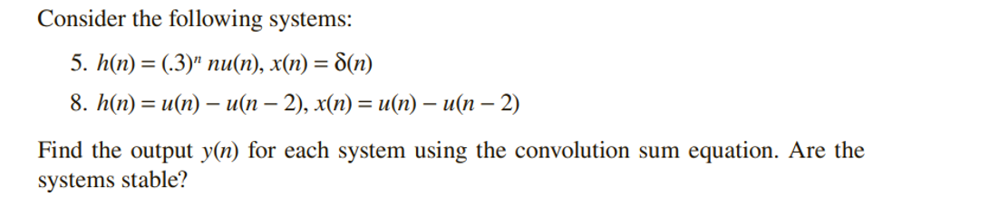 Solved Consider the following systems: 5. | Chegg.com