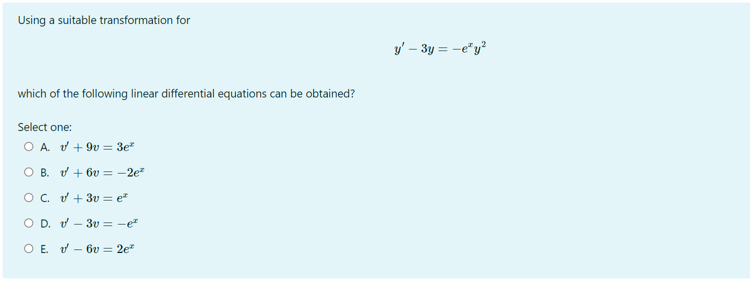 Solved Using a suitable transformation for y′−3y=−exy2 which | Chegg.com