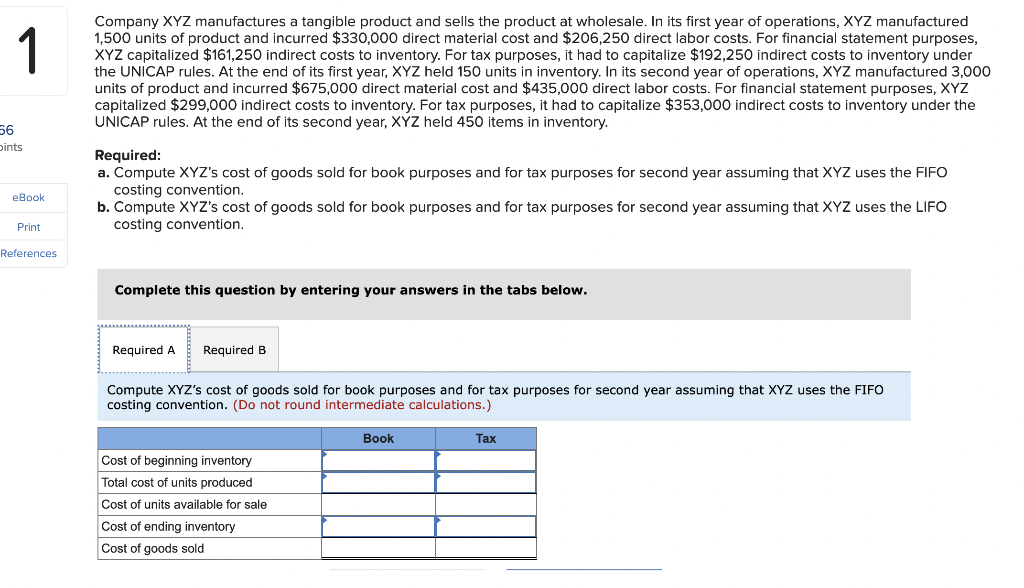 Solved 1 Company XYZ manufactures a tangible product and | Chegg.com