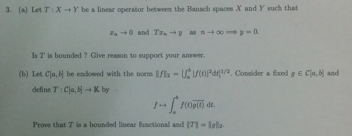 Solved (a) ﻿Let T:x→Y be ﻿a linear operator between the | Chegg.com