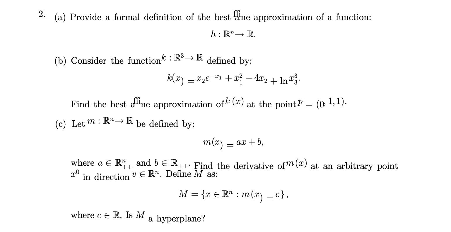 Solved h:Rn→R (b) Consider the function k:R3→R defined by: | Chegg.com