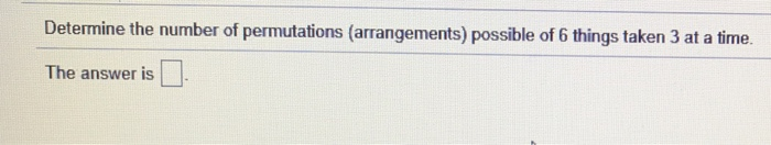 Solved Determine the number of permutations (arrangements) | Chegg.com