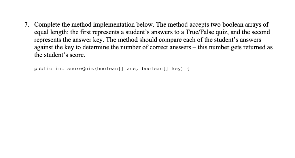 Solved 6. Consider the code fragment below: // Precondition: | Chegg.com