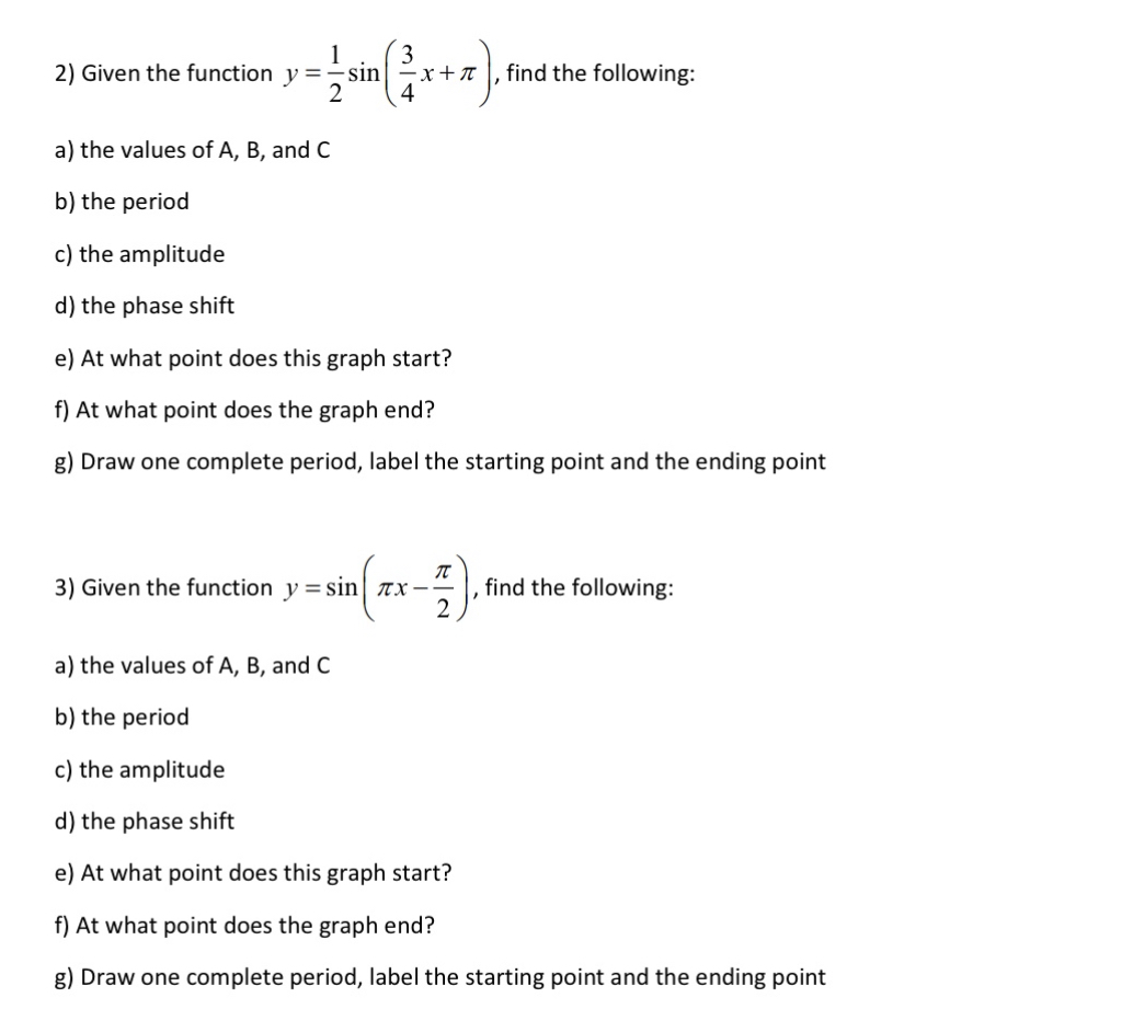 Solved Given the function y=12sin(34x+π), ﻿find the | Chegg.com