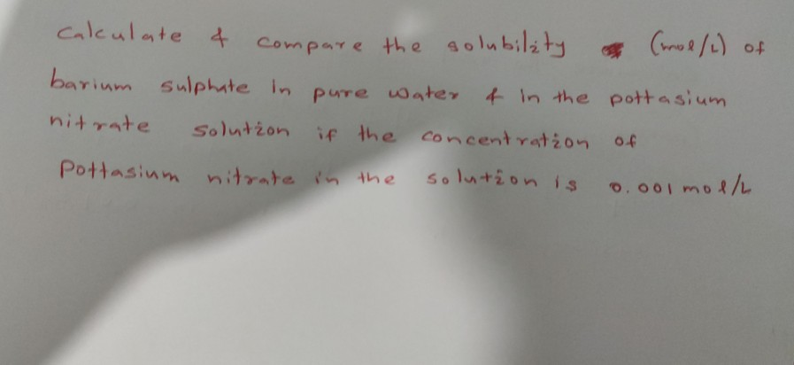 Solved Calculate & compare the solubility barium sulphate in | Chegg.com