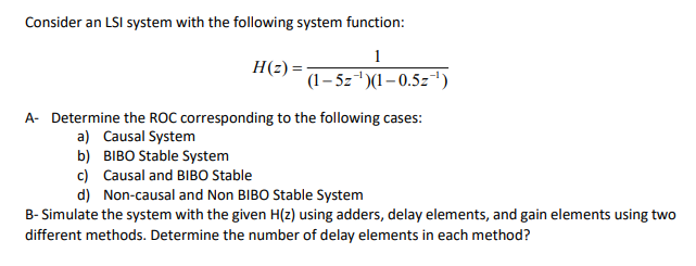 Solved Consider an LSI system with the following system | Chegg.com