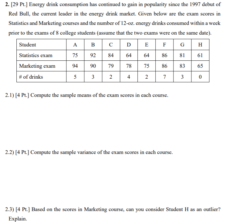 Solved 2. [29 Pt.] Energy drink consumption has continued to | Chegg.com