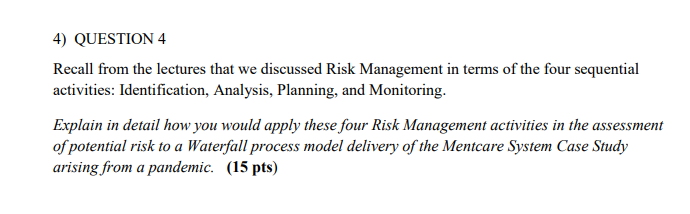 Solved 4) QUESTION 4 Recall from the lectures that we | Chegg.com