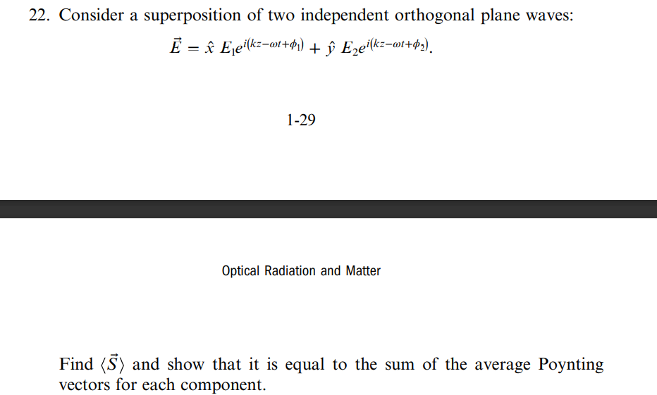 Solved Consider a superposition of two independent | Chegg.com