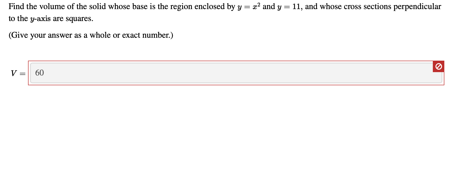 Solved Find the volume of the solid whose base is the region | Chegg.com