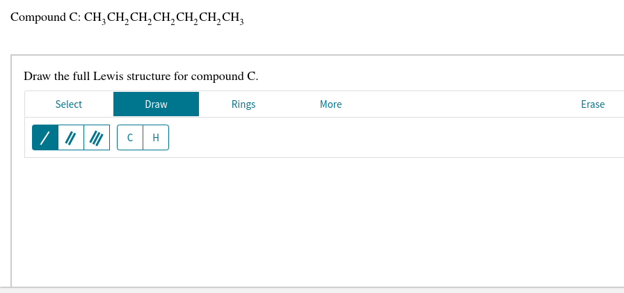 Solved Compound C: CH, CH, CH,CH,CH,CH,CH; Draw the full | Chegg.com