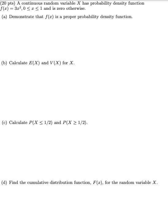Solved (20 pts) A continuous random variable X has | Chegg.com