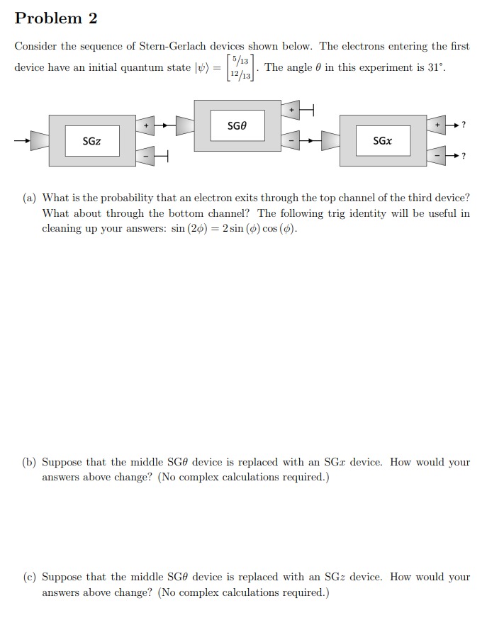 Solved Consider The Sequence Of Stern Gerlach Devices Shown