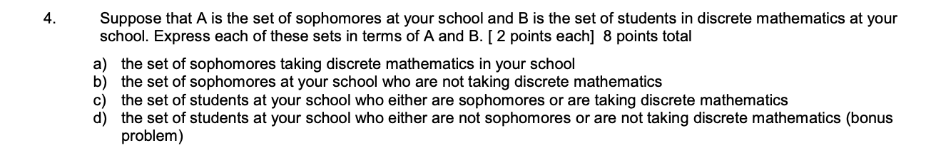 Solved 4. Suppose that A is the set of sophomores at your | Chegg.com