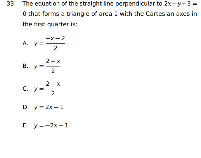 Solved 33. = The equation of the straight line perpendicular | Chegg.com