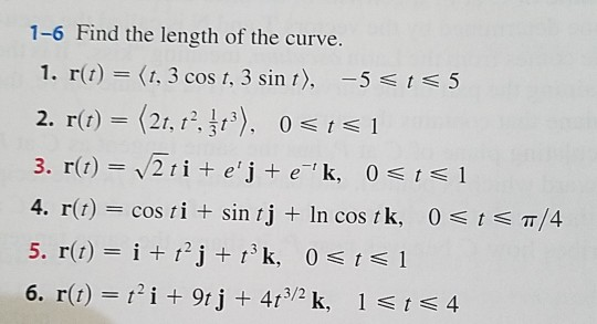 Solved 1-6 Find the length of the curve. 1. r(t) = (t, 3 cos | Chegg.com | Chegg.com