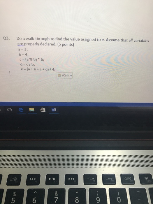 Solved Do A Walk Through To Find The Value Assigned To E 8724