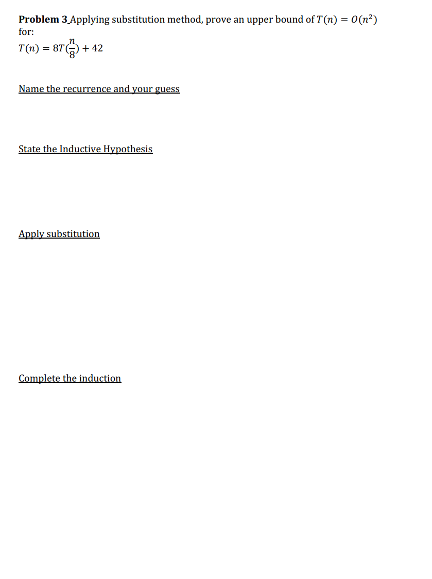 Solved Problem 3_Applying substitution method, prove an | Chegg.com