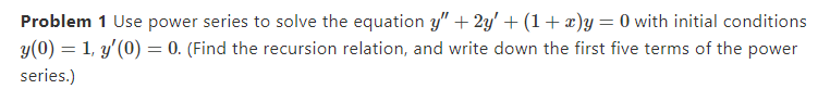 Solved Use power series to solve the equation | Chegg.com