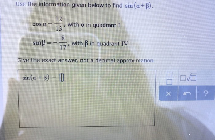 Solved Use the information given below to find sin (a+ B). | Chegg.com