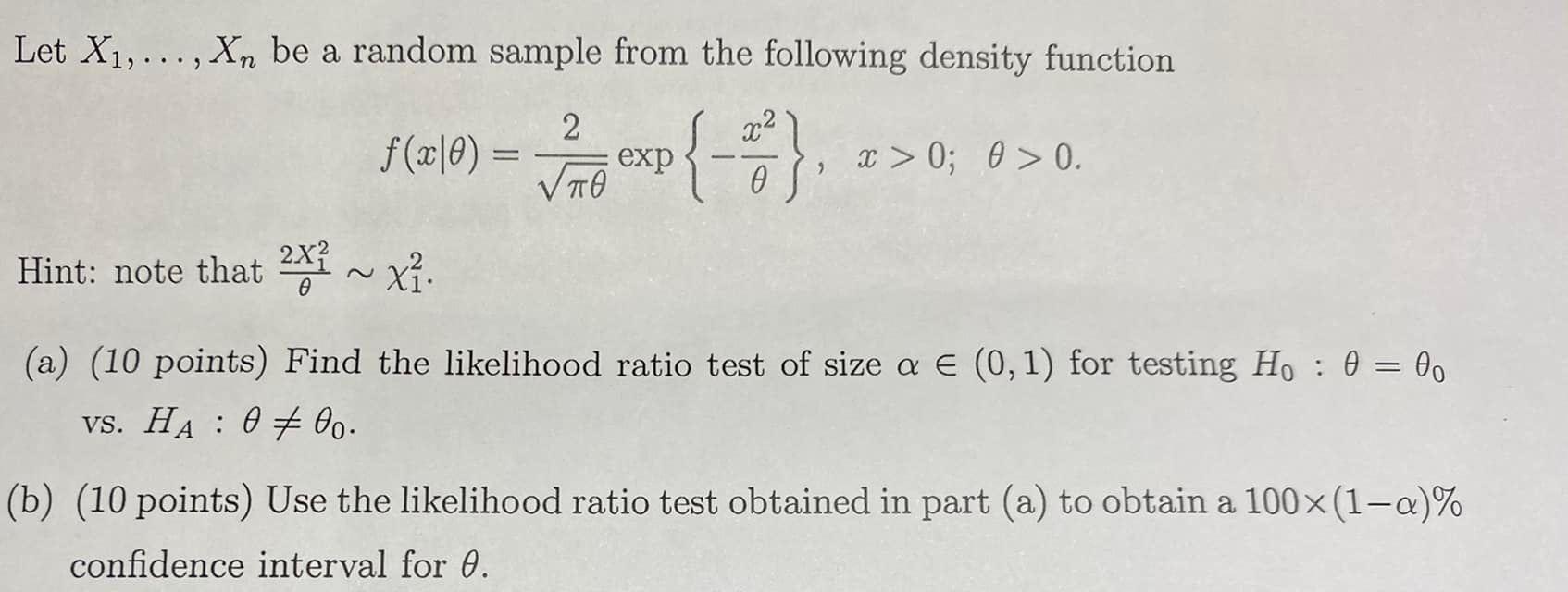 Solved Let X1,..., Xn be a random sample from the following | Chegg.com