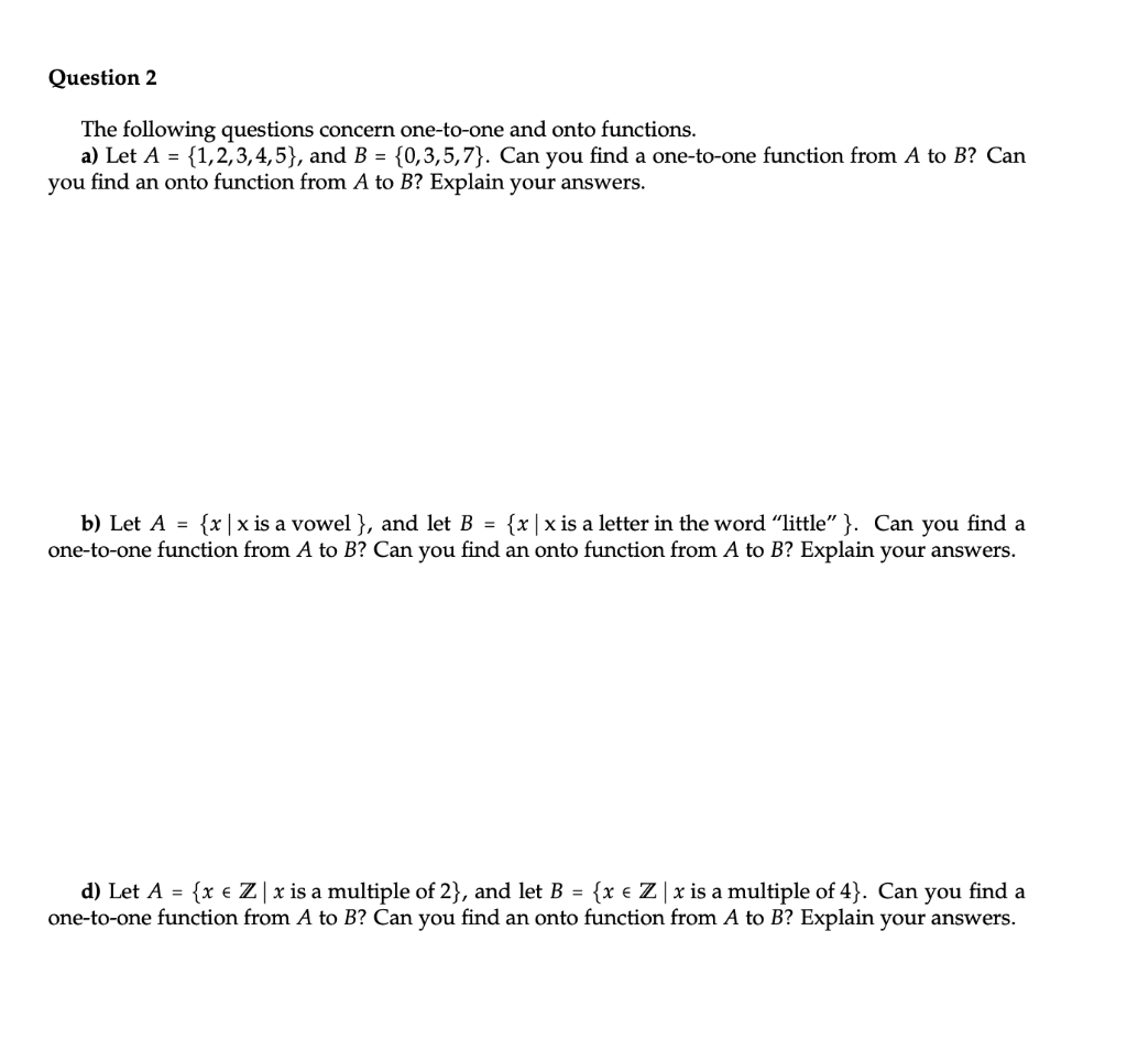 Solved Question 2 The following questions concern one-to-one | Chegg.com