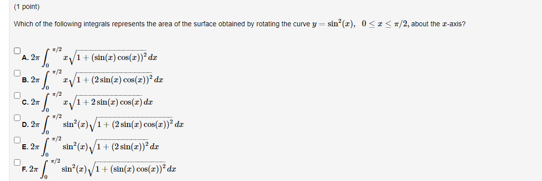 Solved (1 ﻿point)Which of the following integrals represents | Chegg.com