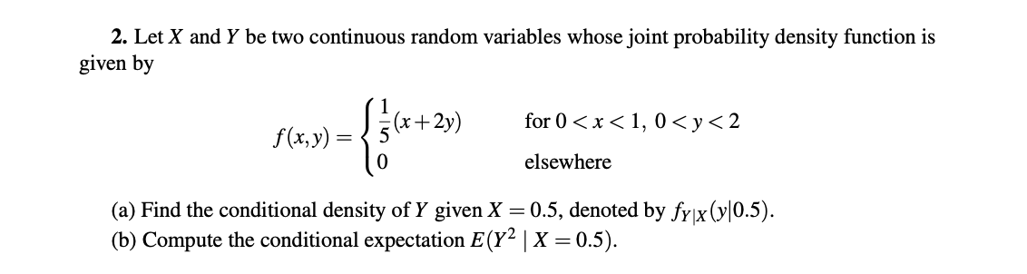 Solved Let X and Y be two continuous random variables whose | Chegg.com