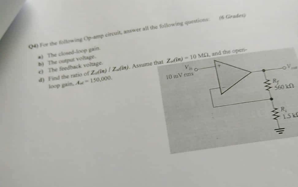Solved Q4) For the follewine Op amp circuit, answer all the | Chegg.com