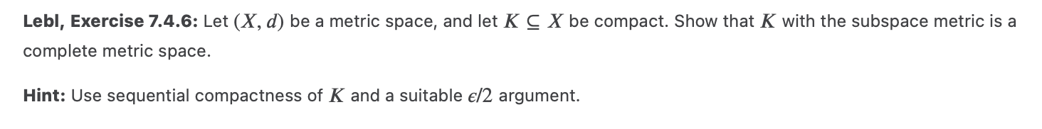 Solved Lebl, Exercise 7.4.6: Let (x,d) be ﻿a metric space, | Chegg.com